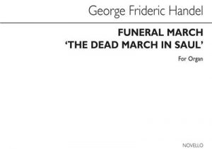 Funeral March: The Dead March from Saul - Sheet Organ Music