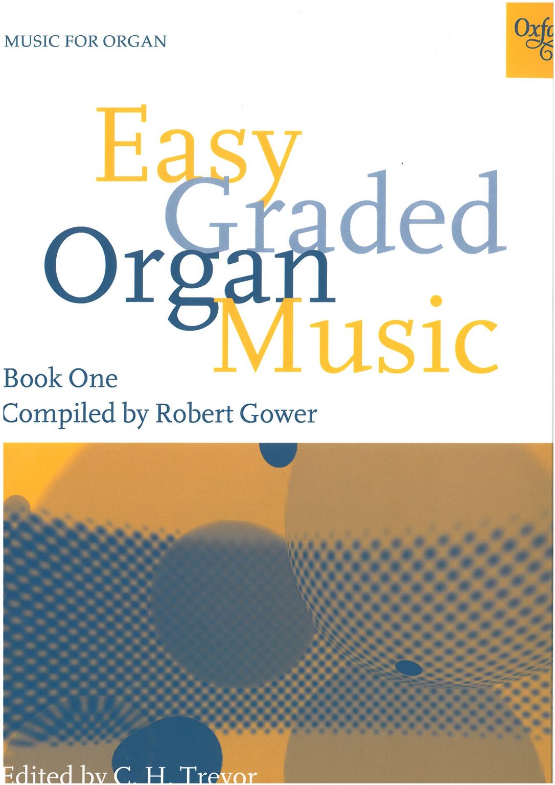 Easy Graded Organ Music Book 1 - Sheet Organ Music